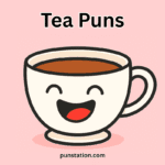 210+ Tea Puns: Funny, Cute & Tea-rific Jokes for Tea Lovers
