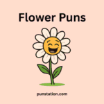155+ Flower Puns: Blooming Jokes That’ll Grow on You!