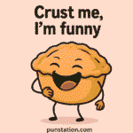 190+ Pie Puns: Crust Us, These Jokes Are Absolutely Delicious!