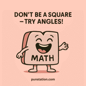 158+ Math Puns: Adding Up the Laughs One Equation at a Time!