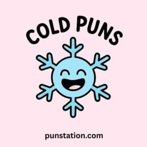 170+ Cold Puns: Chill Out with Frosty Jokes That Are Snow Laughing Matter